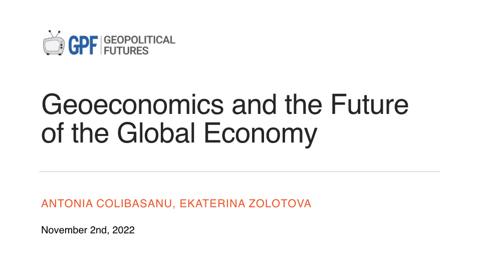 Live Discussion: Geoeconomics and the Future of the Global Economy - Geopolitical Futures